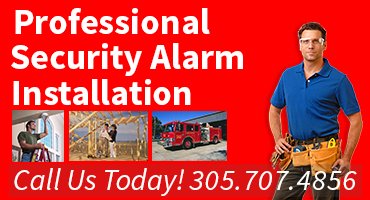 Security Alarm System installation Miami